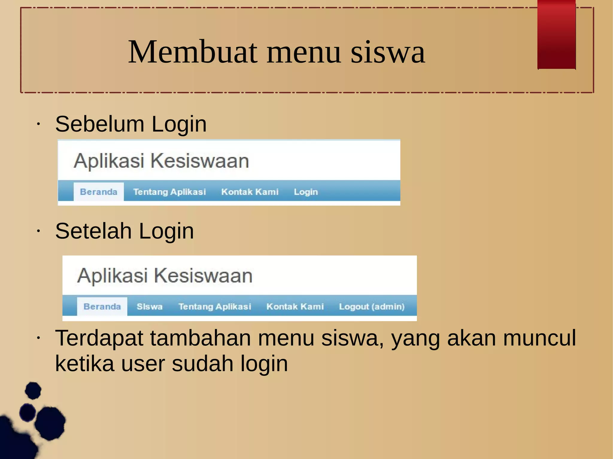 Membuat Aplikasi Kesiswaan Menggunakan Yii Framework Bagian 3 | PPT