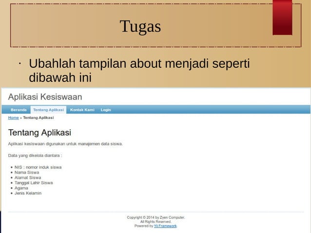 Membuat Aplikasi Kesiswaan Menggunakan Yii Framework Bagian 3 | PPT