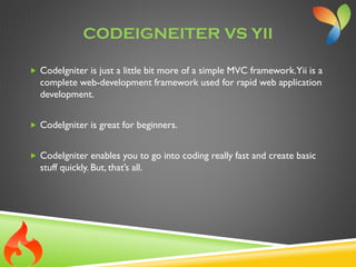 Yii vs codeigneiter | PPT