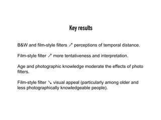 Time Travel with One Click: Effects of Digital Filters on Perceptions ...