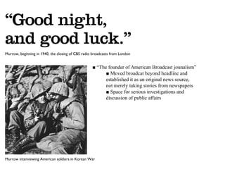 See It Now: Murrow vs McCarthy | PPT