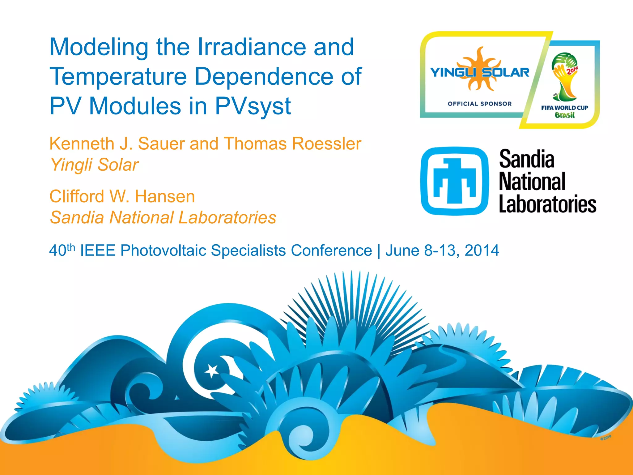 Modeling the Irradiance and Temperature Dependence of PV Modules in PVsyst | PPT