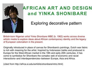 Yinka Shonibare-textiles-TES | PPTX