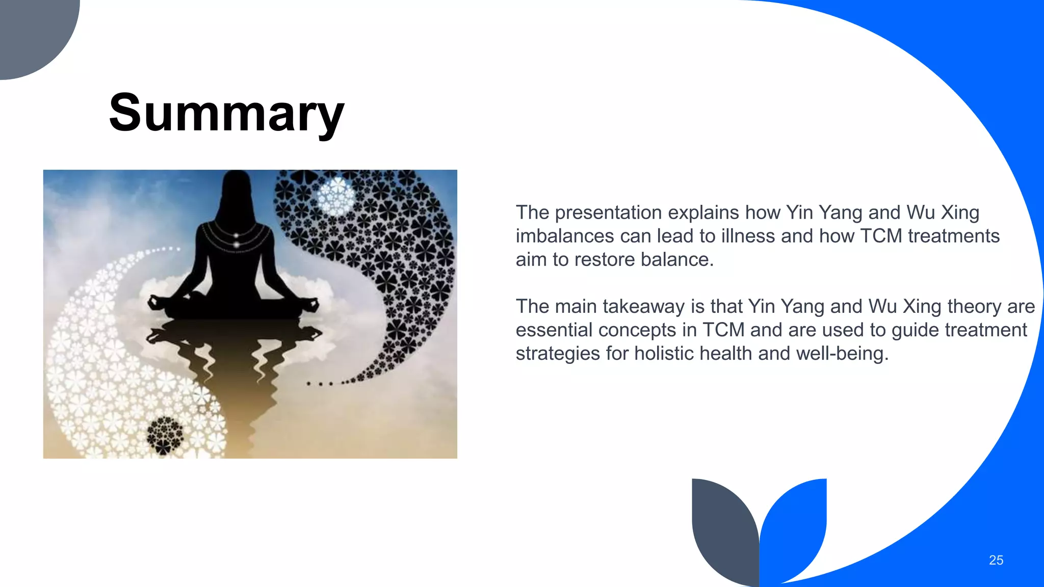 Yin Yang and Wu Xing Theory in Traditional Chinese Medical Treatment.pptx