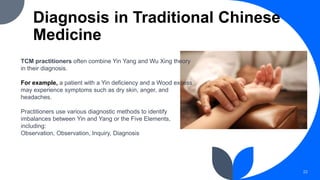 Yin Yang and Wu Xing Theory in Traditional Chinese Medical Treatment.pptx