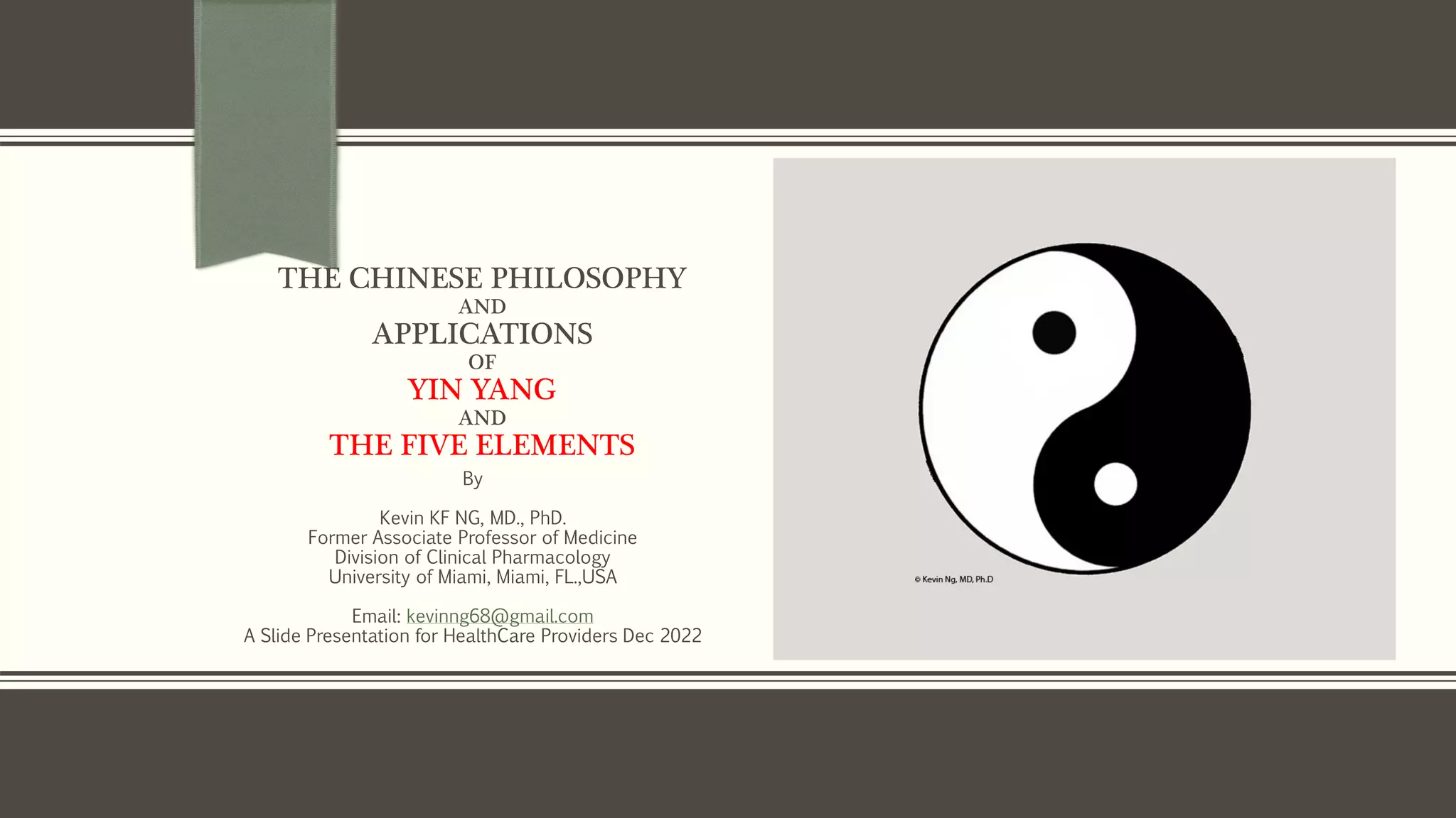 Chinese philosophy and the applications of Yin Yang and the Five ...