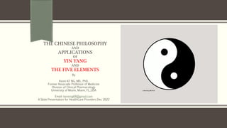 Chinese philosophy and the applications of Yin Yang and the Five ...