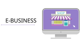 Pengertian dan Penjelasan dalam E-Business | PPT