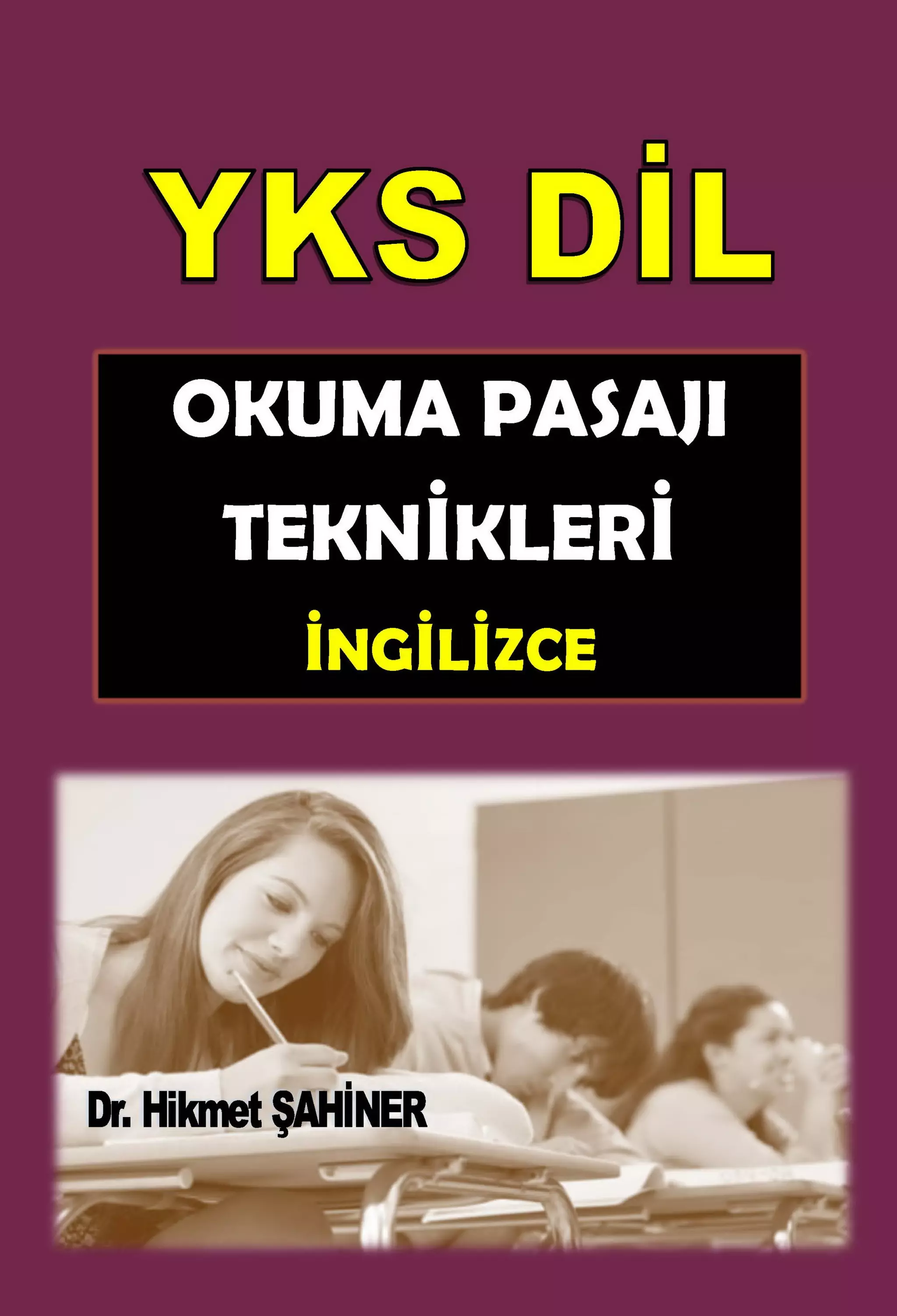 YKS DİL OKUMA PASAJI TEKNİKLERİ | PDF