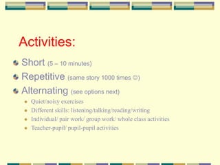 Teaching English as a second language to Young Learners.ppt