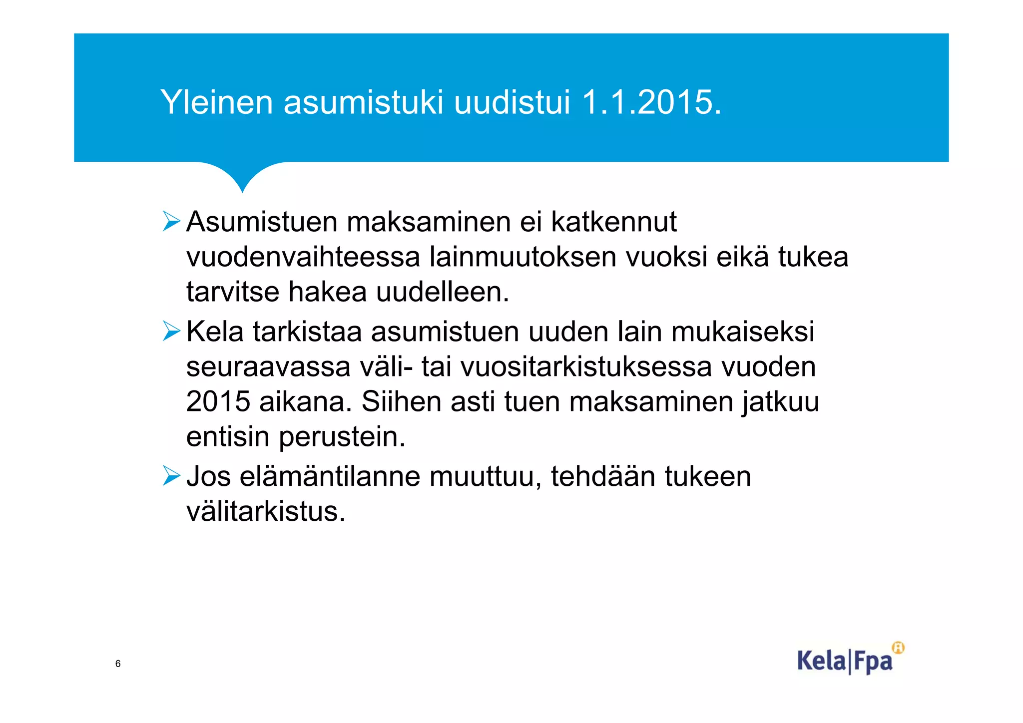 Yleinen asumistuki uudistui 1.1.2015