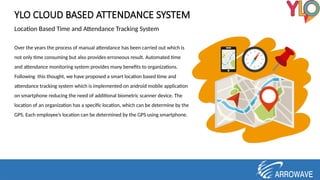 YLO location based Attendance System 2020.pptx