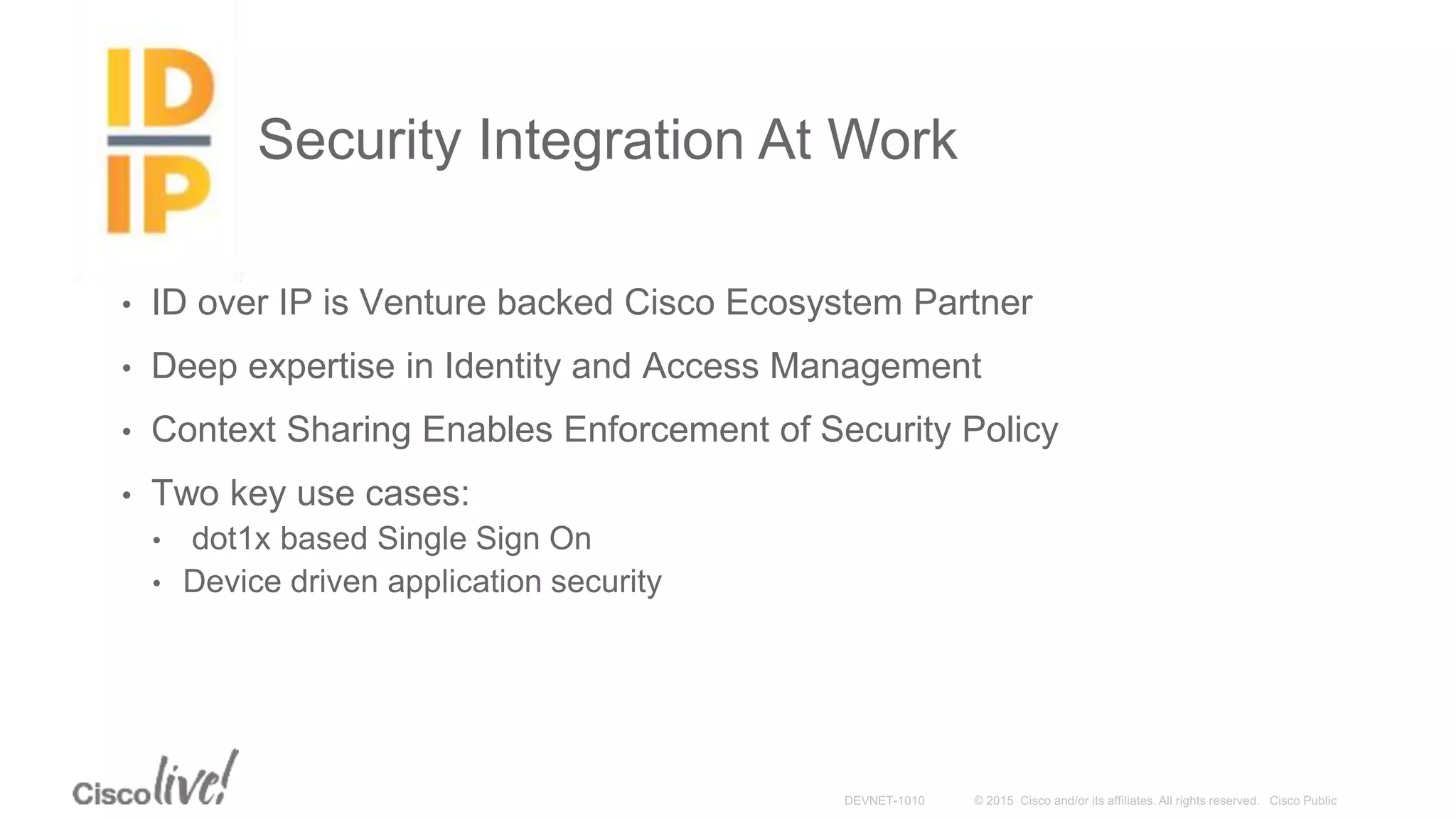 DEVNET-1010 Using Cisco pxGrid for Security Platform Integration | PPT