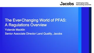 09:40 The Ever-Changing World of PFAS: A Regulations Overview - Yolande ...