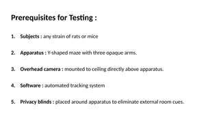 Y–Maze detailed SOP with both spontaneous and reward based alteration ...