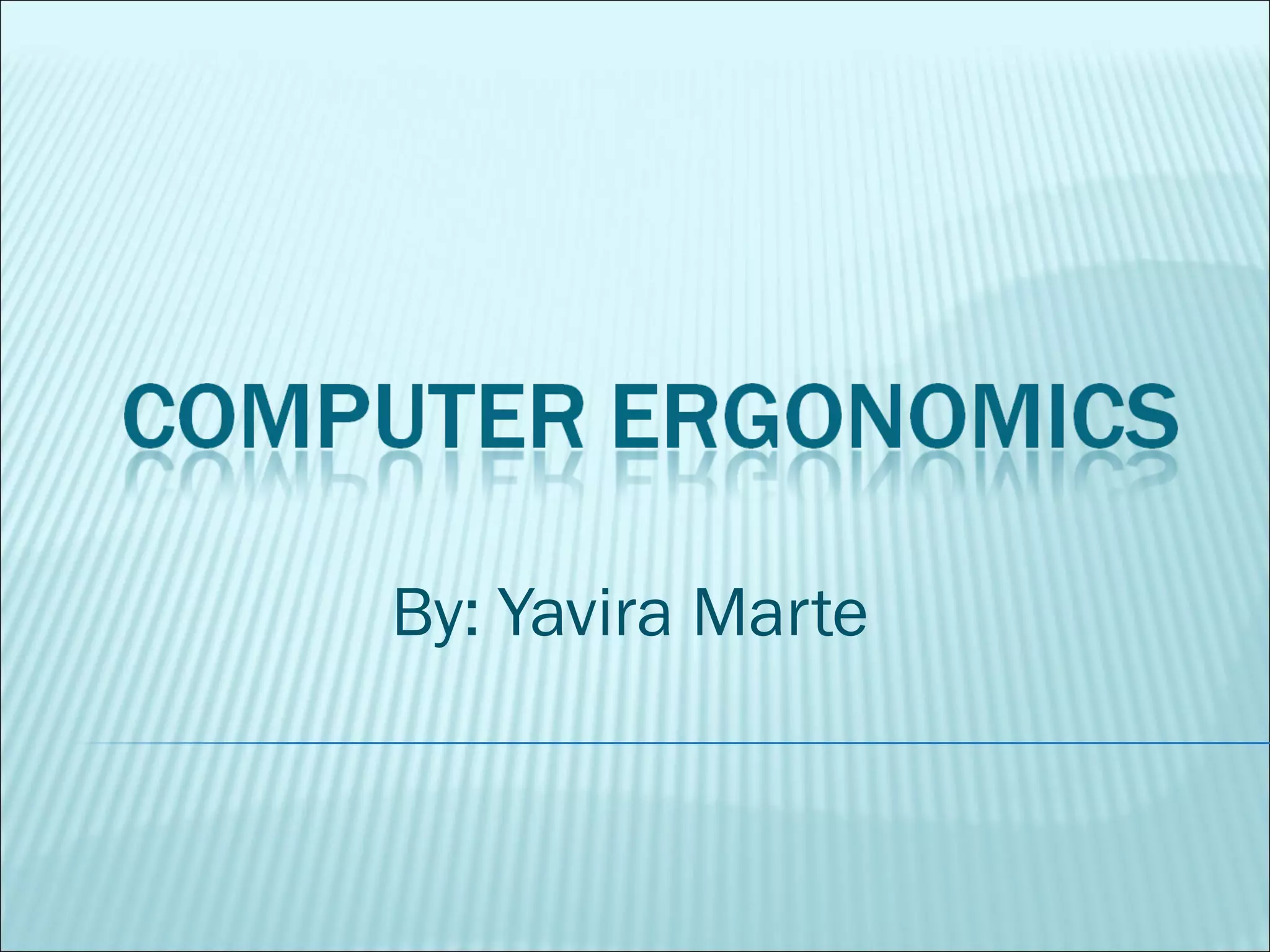 Computer Ergonomics | PPT
