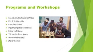 YOUmedia @ CPL | PPTX