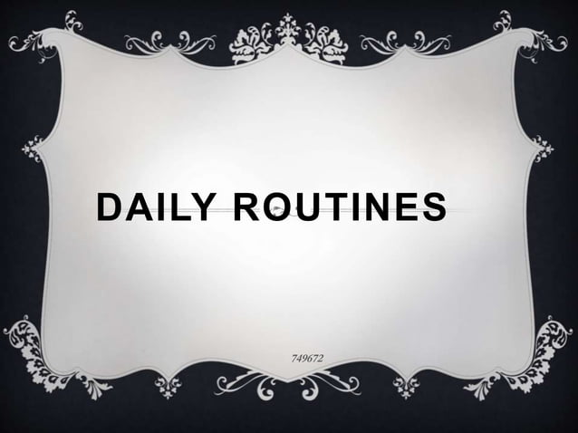 Daily routines | PPTX | Hair Care | Beauty