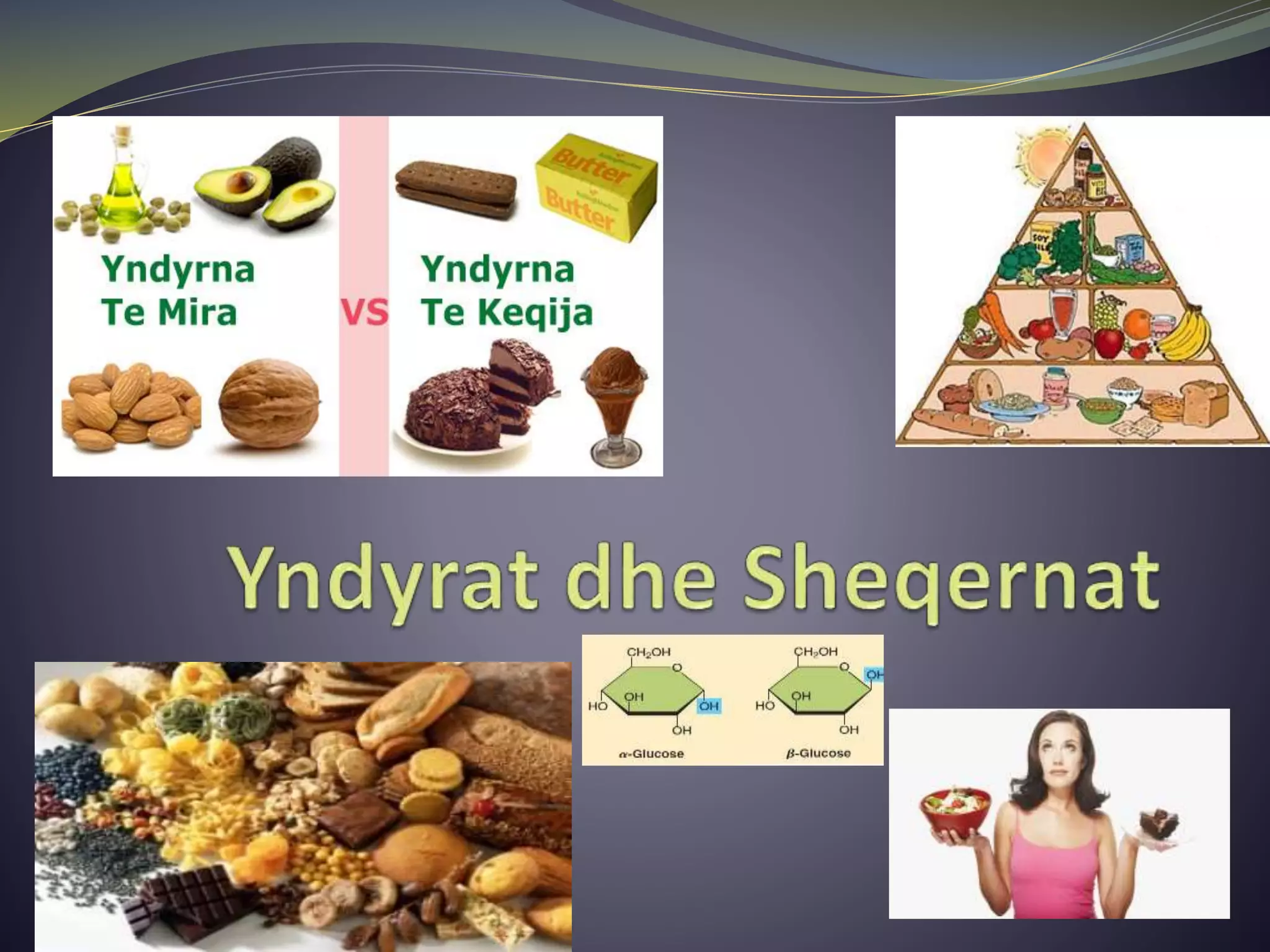 Yndyrat dhe sheqernat | PPTX