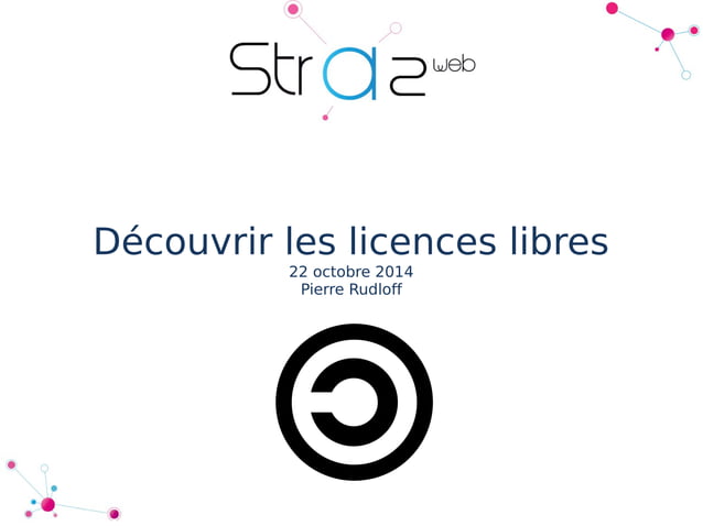 Découverte des licences libres | PPT Découverte des licences libres | PPT