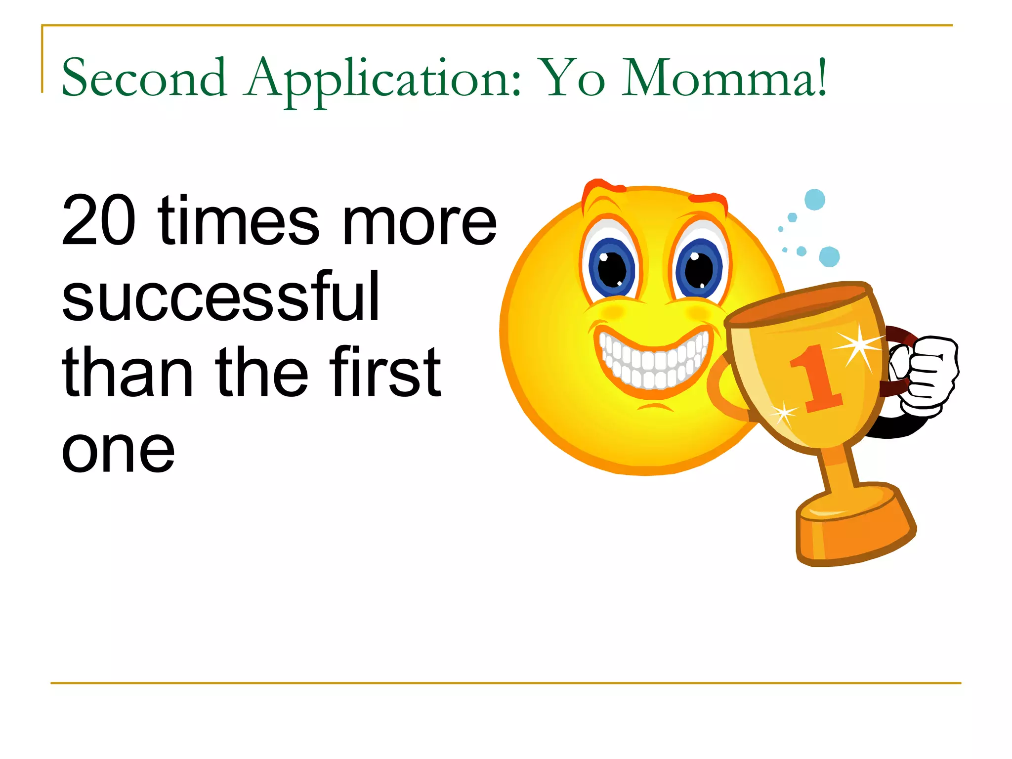 YO MOMMA! - Stanford Facebook Class | PPT | Social Networking | Internet