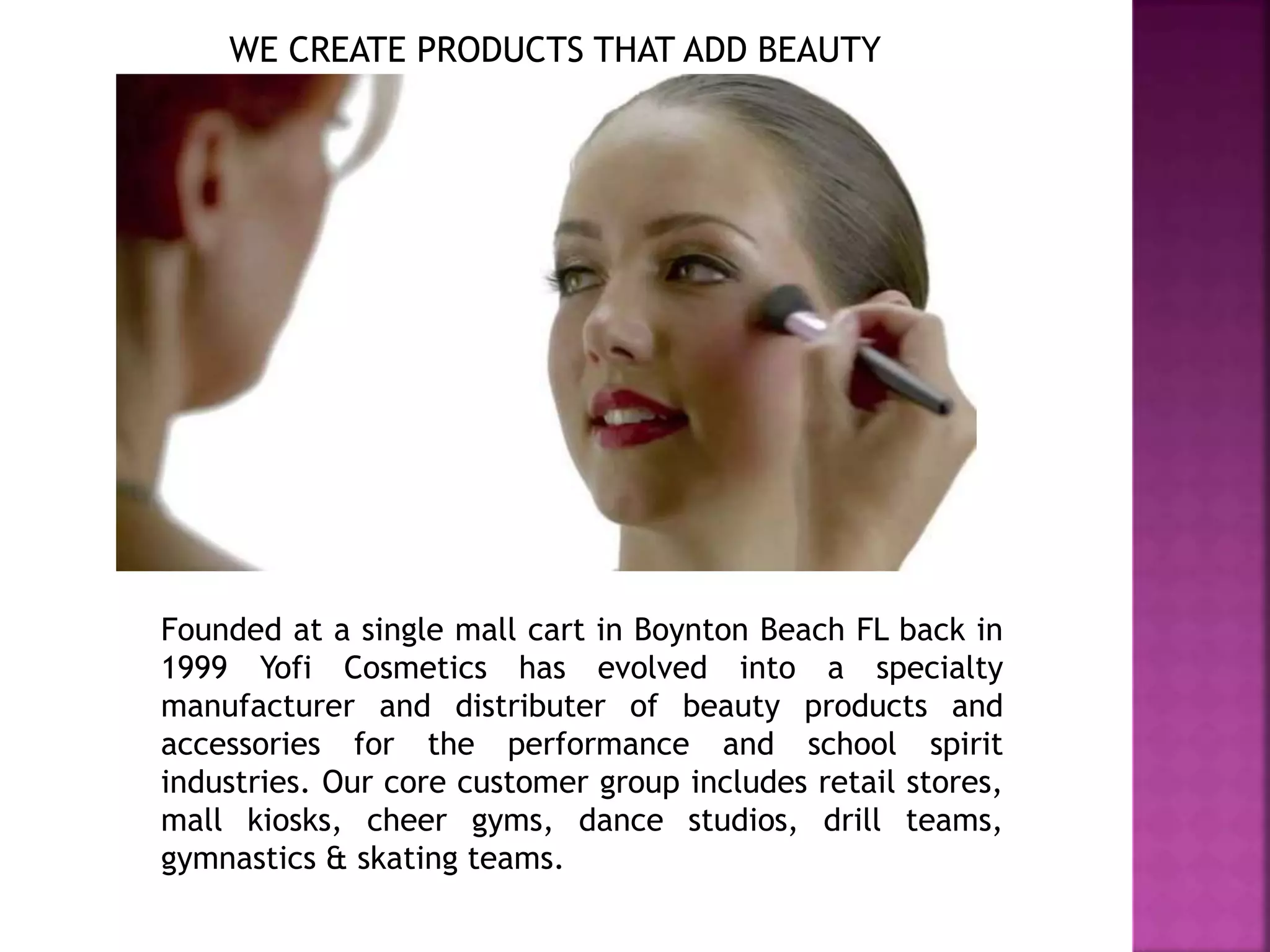 Yofi cosmetics the leader of dance & cheer | PPT