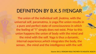 YOGA MEANING, DEFINITION AND IMPORTANCE | PPTX