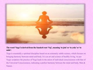 Yoga for better living | PPTX
