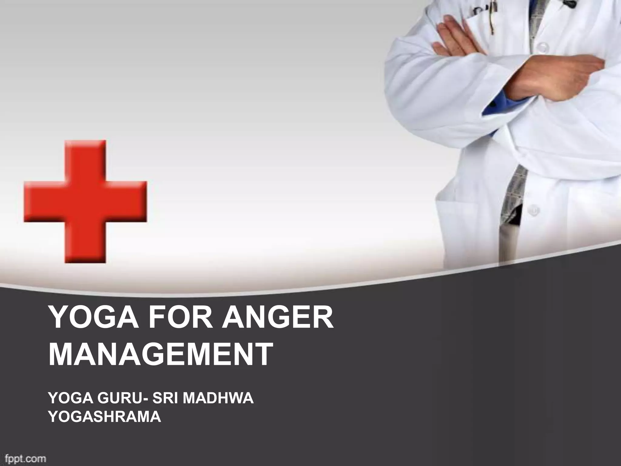Yoga and anger | PPTX