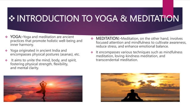 YOGA AND MEDITATION ppt for education purposes | PPT