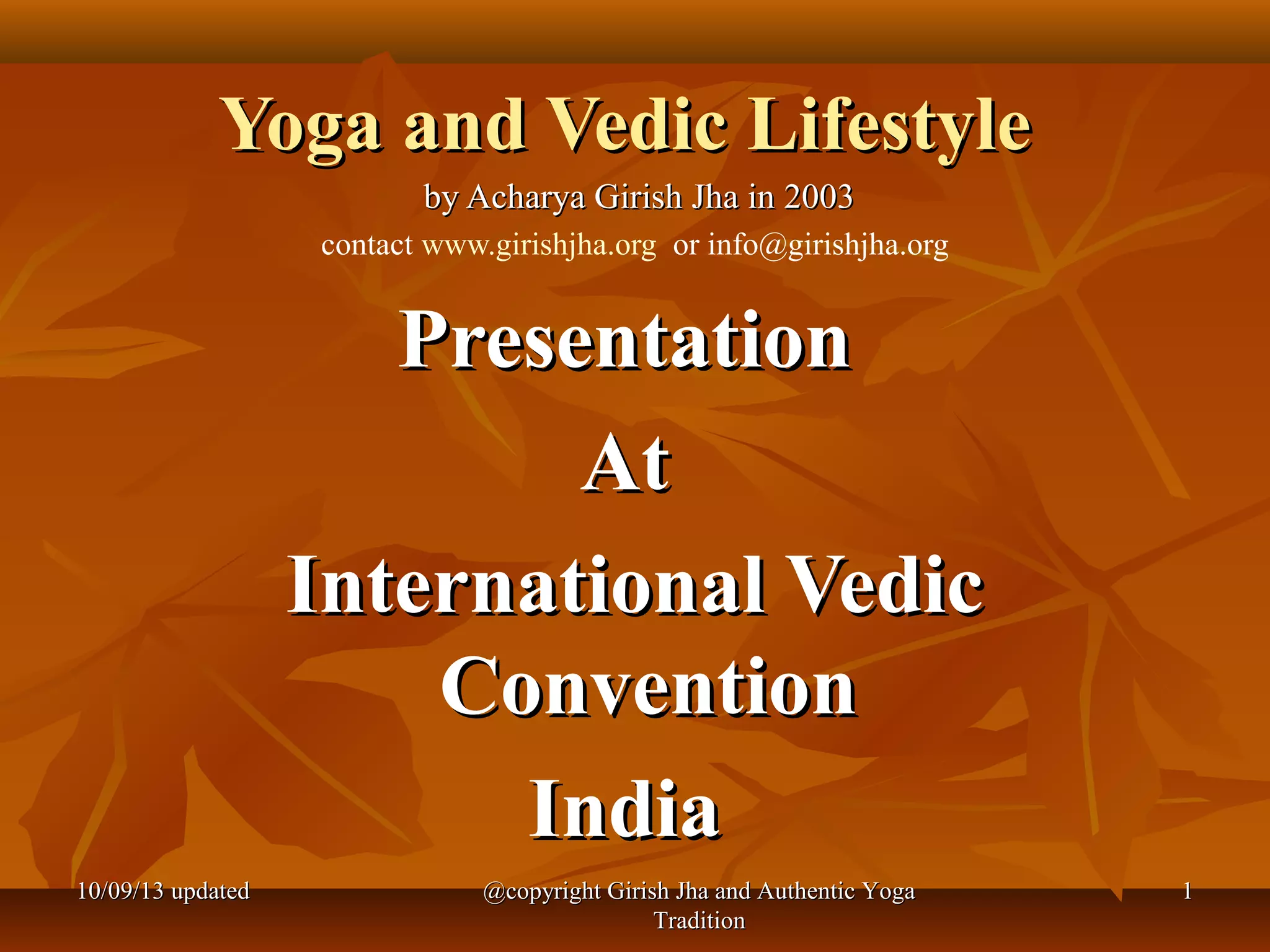 Yoga and vedic lifestyle | PPT