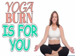 Yoga burn | PPT