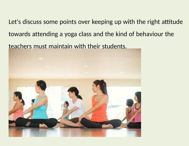 YOGA CLASS STUDIO ETIQUETTE dos and donts | PPTX | Bath and Shower | Personal Care