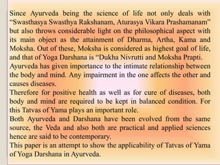 Understanding Yama of Yoga Darshana and its application in Ayurveda | PPTX