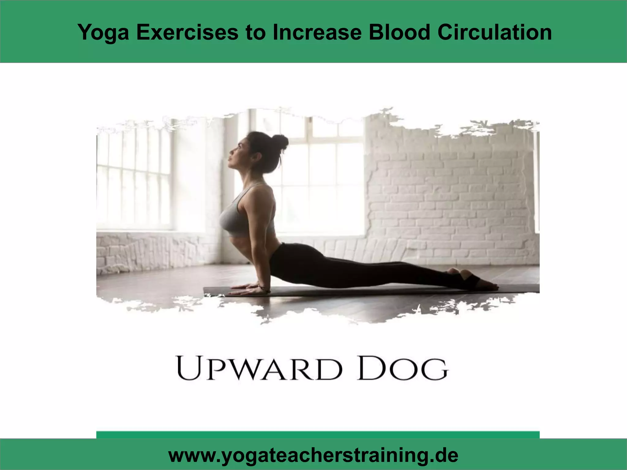 Yoga exercises to increase blood circulation | PPT | Fitness and Exercise | Healthy Living
