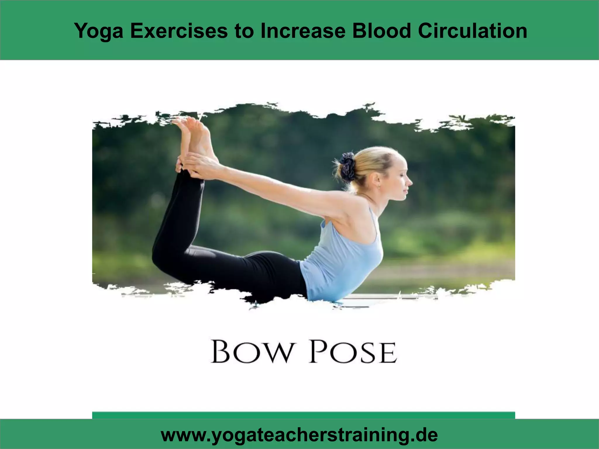 Yoga exercises to increase blood circulation | PPT | Fitness and Exercise | Healthy Living