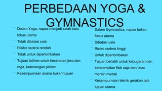 Yoga dan Gymnastics: Sisi Lain Sejarah Yoga | PPTX