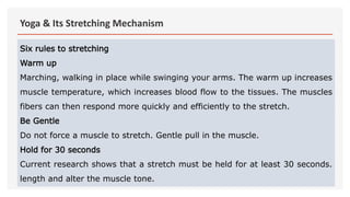 Yoga _ Its Stretching Mechanism.pptx