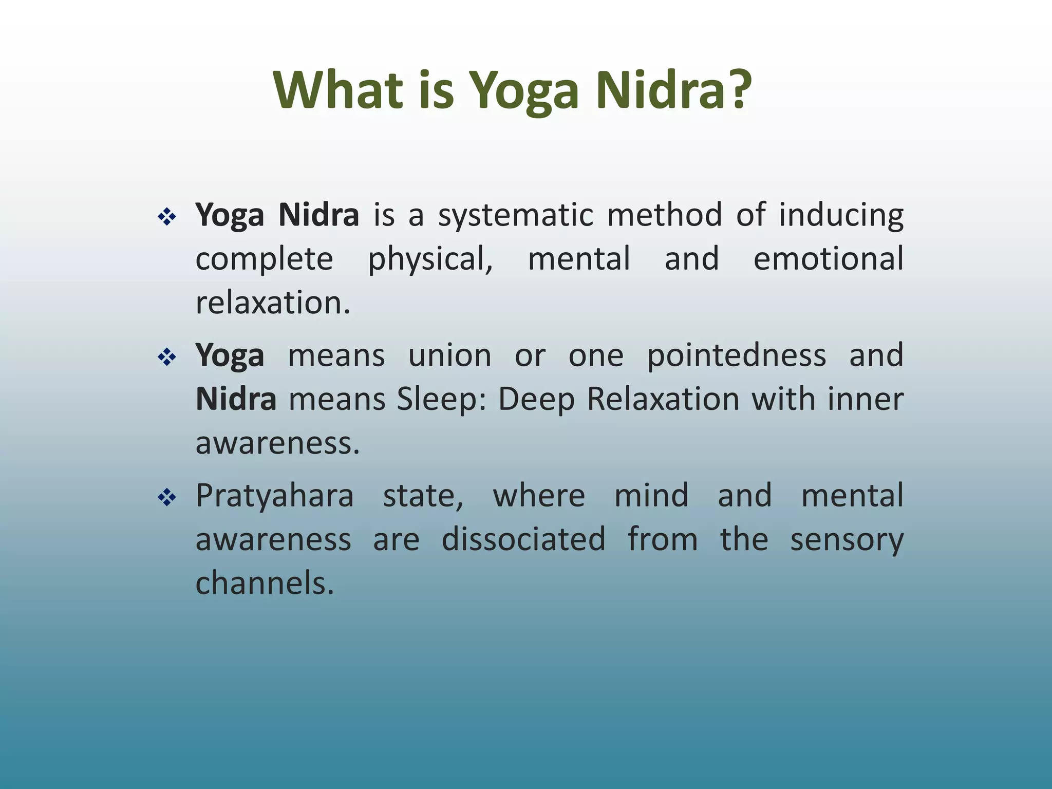 Prectice and Benefits of Yoga Nidra | PPTX
