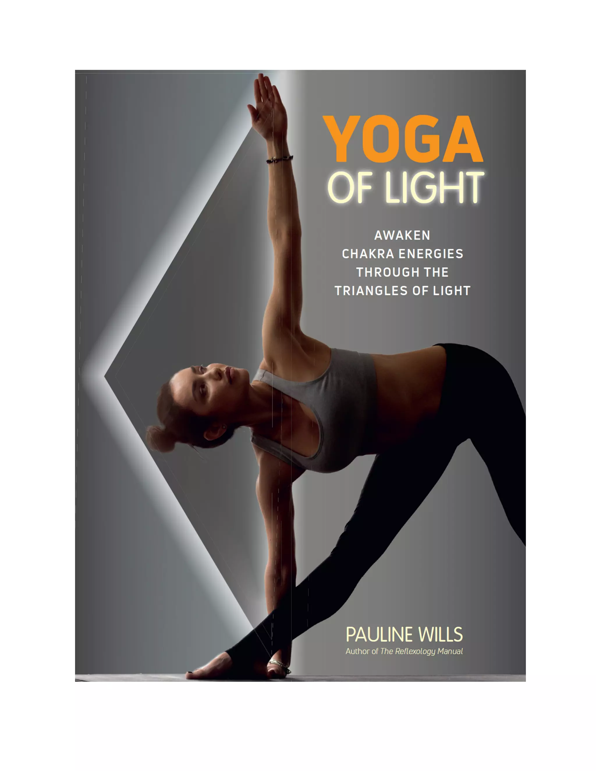 Yoga of light awaken chakra energies through the triangles of light | PDF