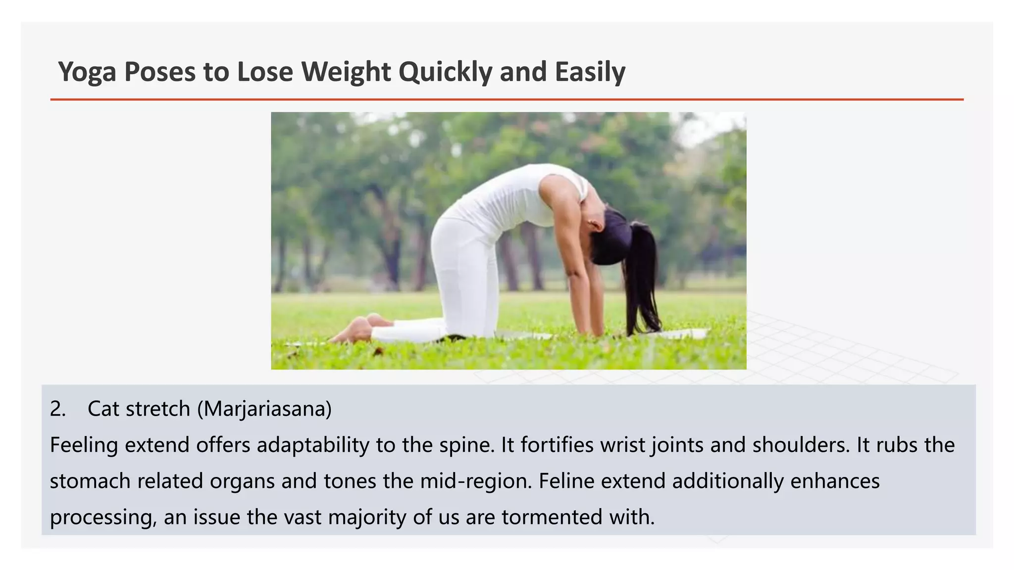 Yoga Poses to Lose Weight Quickly and Easily.pptx