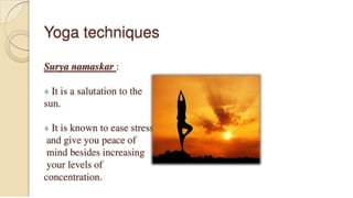 Presentation on the yoga to be present ppt.pptx