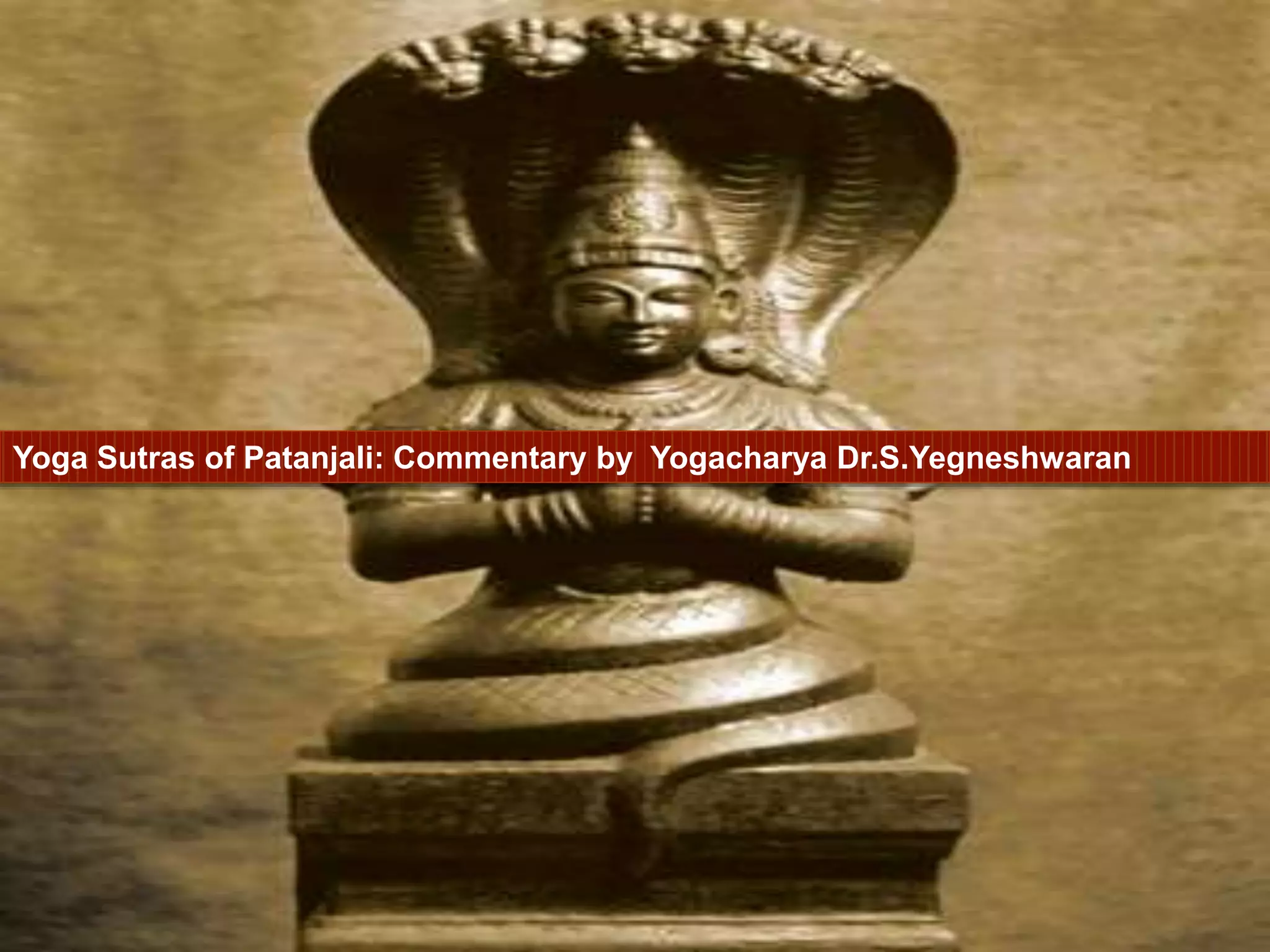 Yoga sturas of maharishi patanjali presentation2 | PPTX
