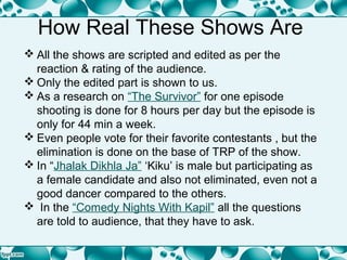 Reality Of Reality Shows | PPT