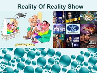 Reality Of Reality Shows | PPT