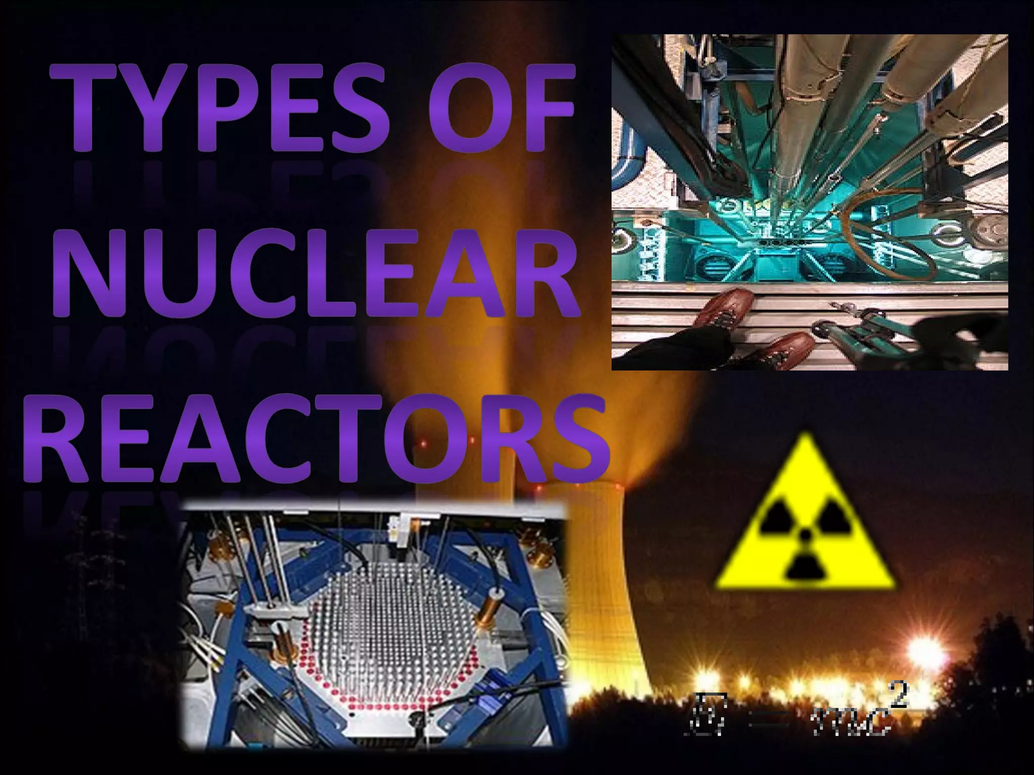 nuclear reactors | PPT