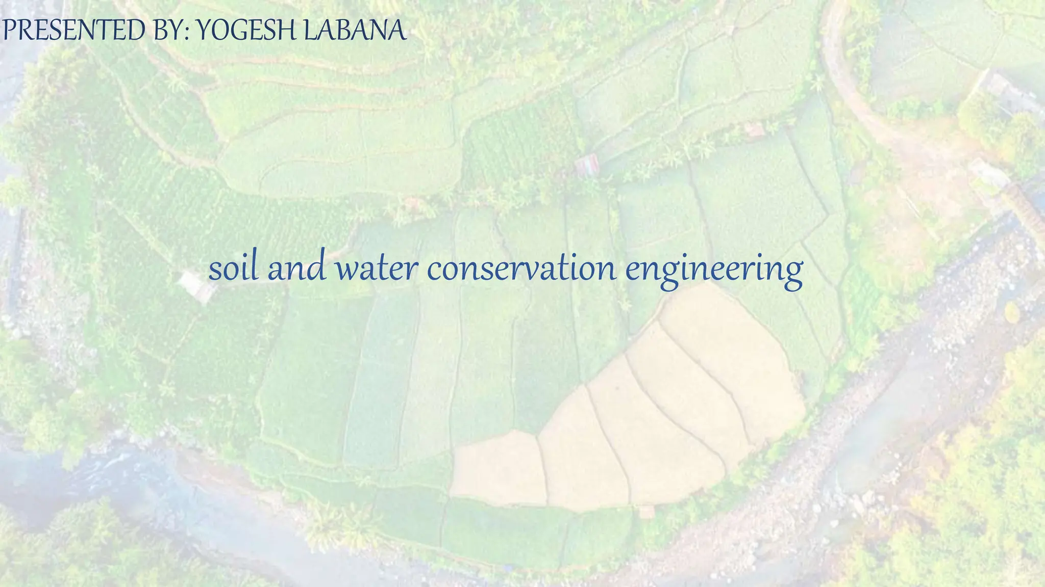 Soil and Water Conservation Engineering (SWCE) is a specialized field ...