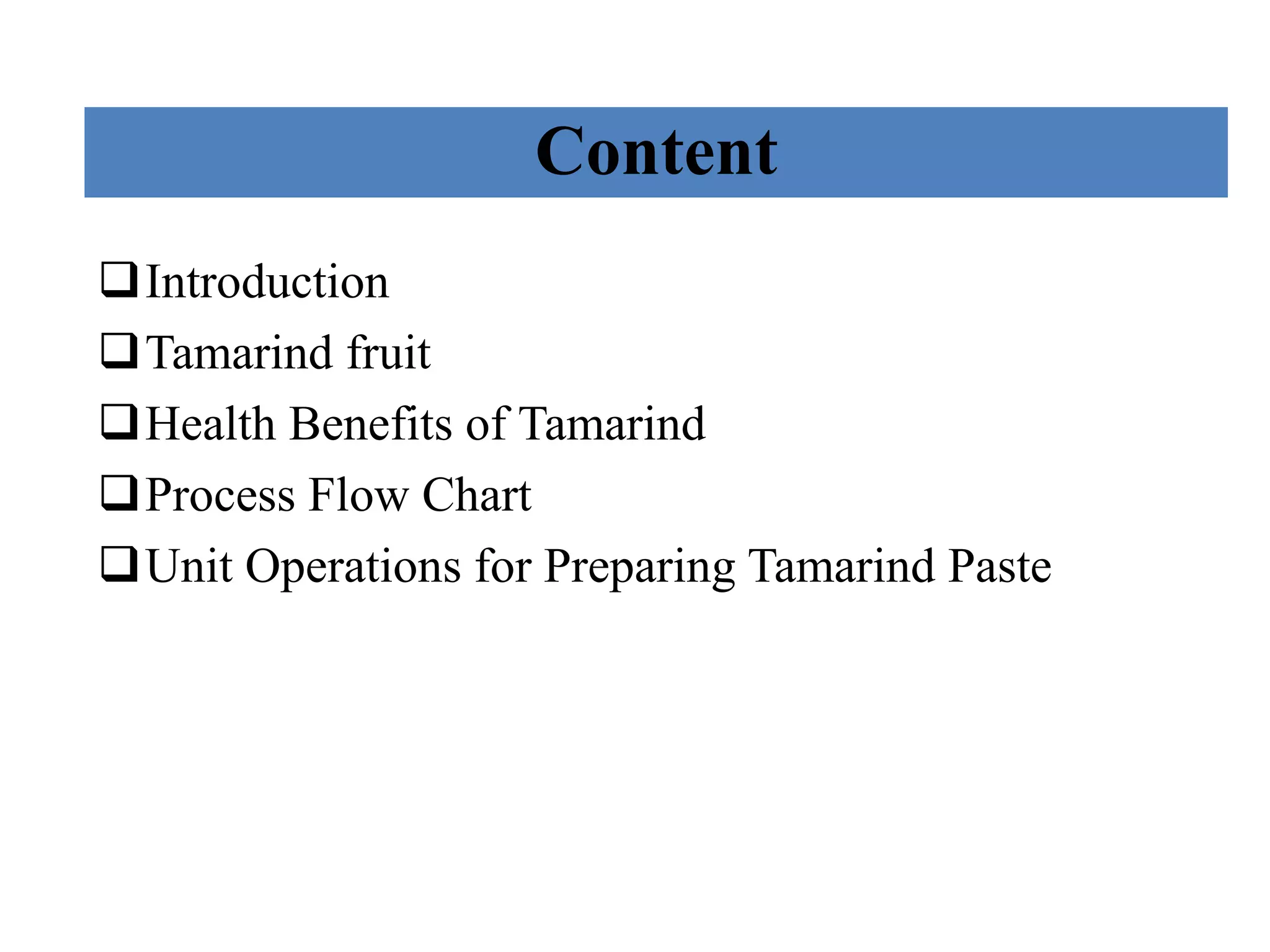 PREPARATION OF TAMARIND PASTE | PPTX