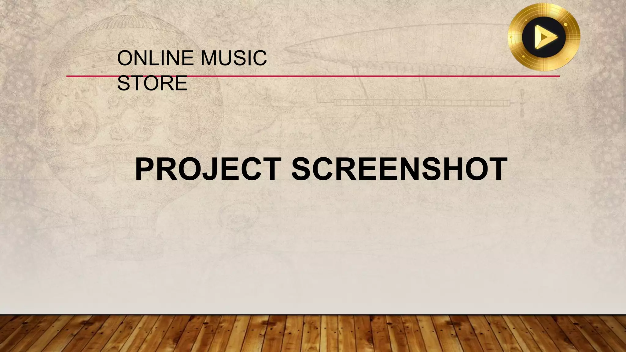 ONLINE MUSIC STORE PPT | PPTX