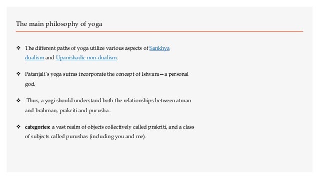 Indian Philosophy - Yogic philosophy | PPTX